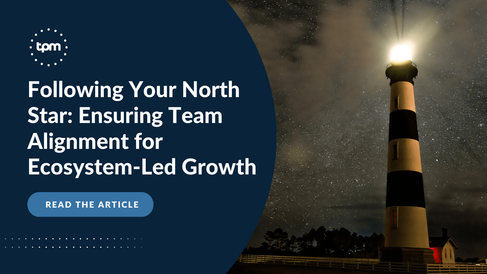 Ensuring Team Alignment for Ecosystem-Led Growth - TPM